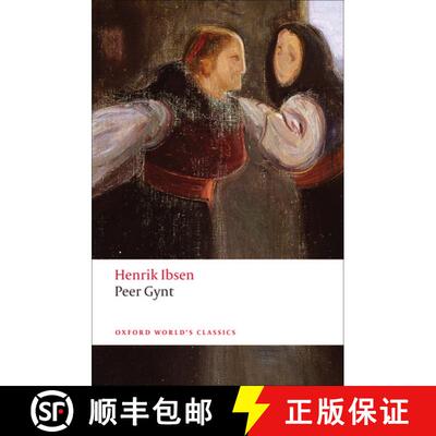 【3-4周达】培尔·金特 Peer Gynt: A Dramatic Poem [9780199555536]