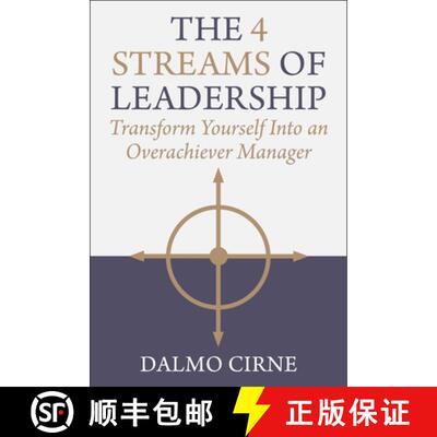 【3-4周达】The 4 Streams of Leadership: Transform Yourself Into an Overachiever Manager [9781510785182]