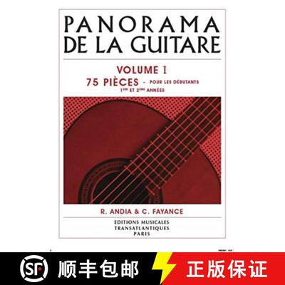 【3-4周达】Panorama De La Guitare - Vol. 1: 75 PiACes Pour Les DA (c)Butants, 1ARe Et 2AMe AnnA (c)Es [9781785589133]