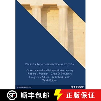 【3-4周达】Governmental and Nonprofit Accounting: Pearson New International Edition [9781292040080]