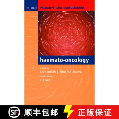 【3-4周达】Palliative Care Consultations in Haemato-oncology [9780198528081]