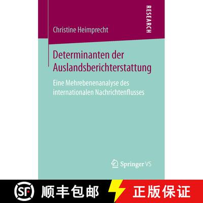 【3-4周达】Determinanten der Auslandsberichterstattung : Eine Mehrebenenanalyse des internationalen N... [9783658148195]