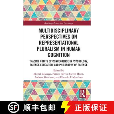 【3-4周达】Multidisciplinary Perspectives on Representational Pluralism in Human Cognition: Tracing P... [9781032039602]