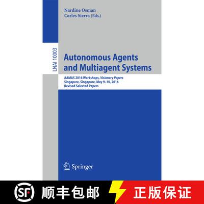 【3-4周达】Autonomous Agents and Multiagent Systems : AAMAS 2016 Workshops, Visionary Papers, Singapo... [9783319468396]