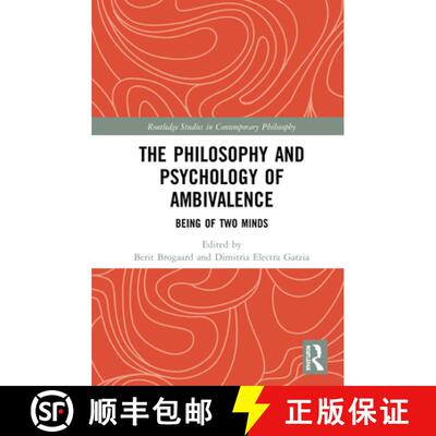 【3-4周达】精装 The Philosophy and Psychology of Ambivalence : Being of Two Minds [9780367141134]