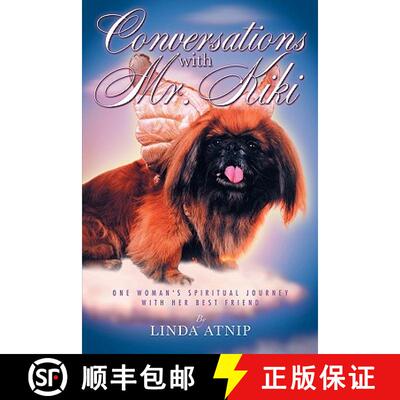 【3-4周达】Conversations with MR Kiki: One Woman's Spiritual Journey with Her Best Friend [9781452500331]