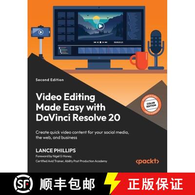 【3-4周达】Video Editing Made Easy with DaVinci Resolve 20 - Second Edition: Create quick video conte... [9781836208839]