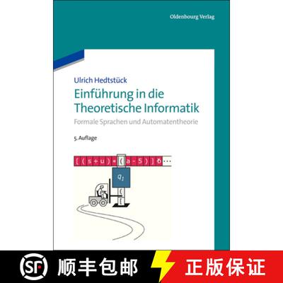 【3-4周达】精装 Einführung in die Theoretische Informatik – Formale Sprachen und Automatentheorie [9783486714043]