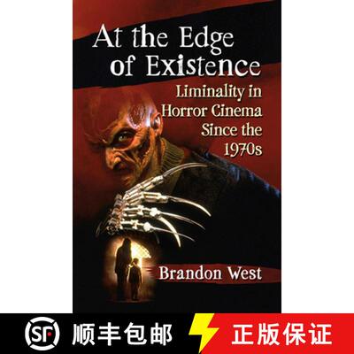 【3-4周达】At the Edge of Existence : Liminality in Horror Cinema Since the 1970s [9781476681405]