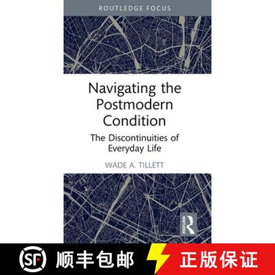 【3-4周达】精装 Navigating the Postmodern Condition: The Discontinuities of Everyday Life [9781032715612]