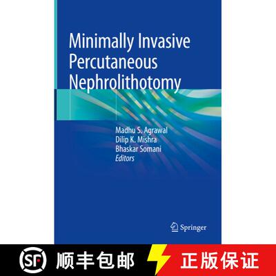 【3-4周达】精装 Minimally Invasive Percutaneous Nephrolithotomy [9789811660009]
