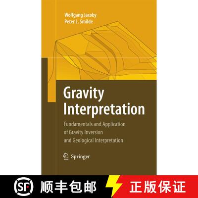 【3-4周达】Gravity Interpretation : Fundamentals and Application of Gravity Inversion and Geological ... [9783642448508]
