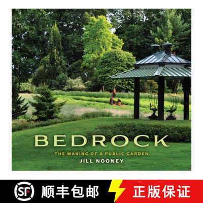 【3-4周达】Bedrock: The Making of a Public Garden [9781942155812]