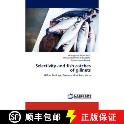 预订 Selectivity and fish catches of gillnets [9783847337843]