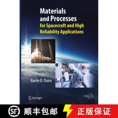 【3-4周达】Materials and Processes : for Spacecraft and High Reliability Applications (Softcover repr... [9783319794747]