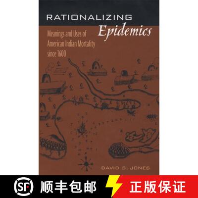 【3-4周达】精装 Rationalizing Epidemics – Meanings and Uses of American Indian Mortality since 1600 [9780674013056]