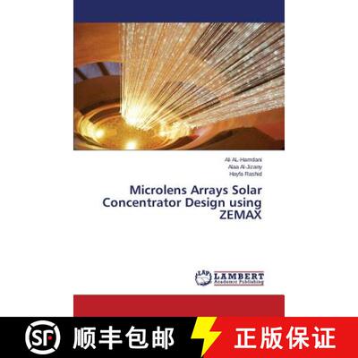【3-4周达】Microlens Arrays Solar Concentrator Design using ZEMAX (Aufl.) [9783659801228]