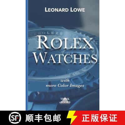 【3-4周达】Rolex Watches: From the Rolex Submariner to the Rolex Daytona [9783739346731]