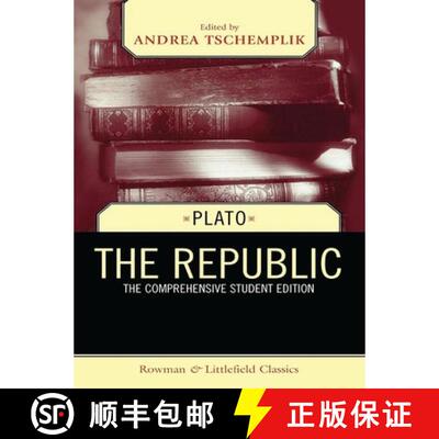 【3-4周达】The Republic: The Comprehensive Student Edition [9780742543980]