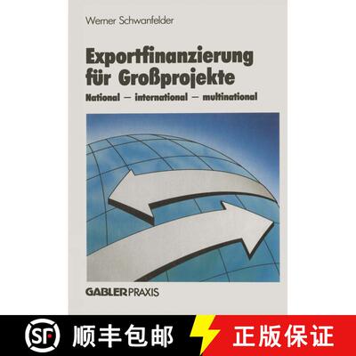 【3-4周达】Exportfinanzierung Für Großprojekte: National -- International -- Multinational [9783409137126]