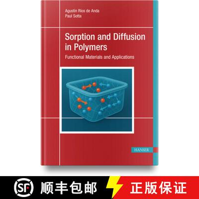 【3-4周达】精装 Sorption and Diffusion in Polymers – Functional Materials and Applications [9781569907931]