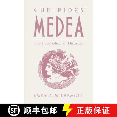【3-4周达】Euripides′ Medea – The Incarnation of Disorder [9780271026534]