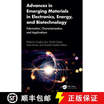 【3-4周达】精装 Advances in Emerging Materials in Electronics, Energy, and Biotechnology: Fabrication... [9781032944821]