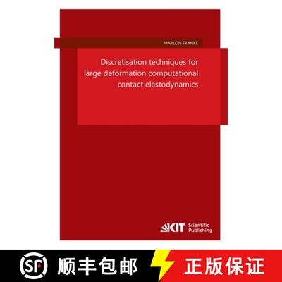【3-4周达】Discretisation techniques for large deformation computational contact elastodynamics [9783731502784]