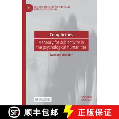 【3-4周达】精装 Complicities : A theory for subjectivity in the psychological humanities [9783030796747]
