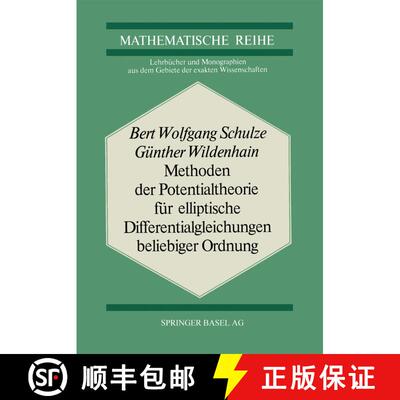 【3-4周达】Methoden der Potentialtheorie für Elliptische Differentialgleichungen Beliebiger Ordnung [9783034855815]