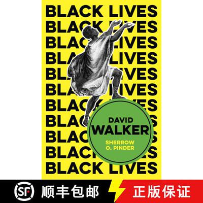 【3-4周达】David Walker: The Politics of Racial Egalitarianism [9781509548279]