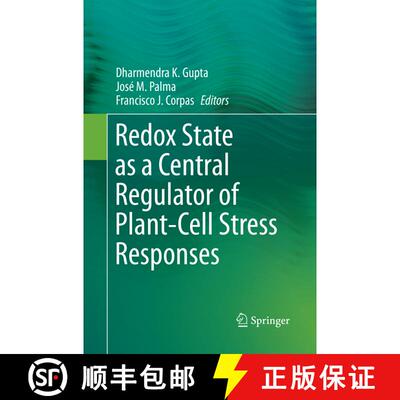 【3-4周达】Redox State as a Central Regulator of Plant-Cell Stress Responses [9783319829784]