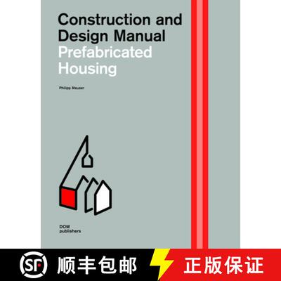 【3-4周达】精装 Prefabricated Housing: Construction and Design Manual [9783869224275]