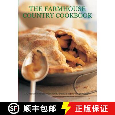 【3-4周达】The Farmhouse Country Cookbook: 170 Traditional Recipes Shown in 580 Evocative Step-By-Ste... [9781781460382]