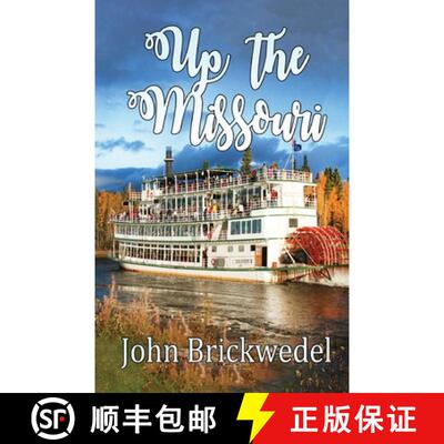 【3-4周达】Up The Missouri [9781774192276]