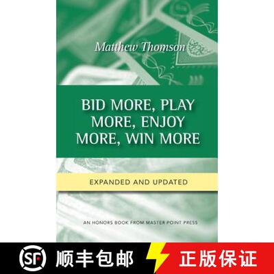 【3-4周达】Bid More, Play More, Enjoy More, Win More: Second Edition [9781771401647]