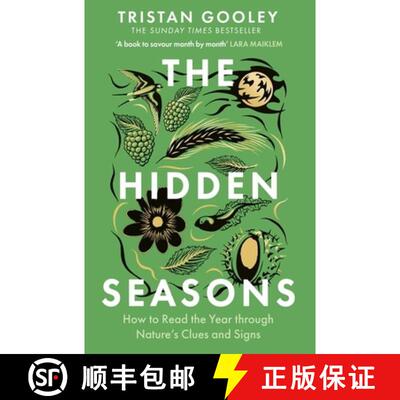 【3-4周达】The Hidden Seasons : The ultimate guide to reading the clues and signs of nature's calenda... [9781399733557]