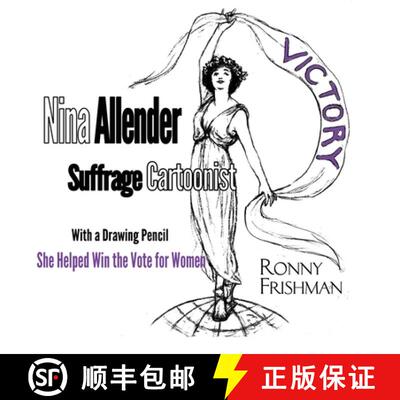 【3-4周达】Nina Allender, Suffrage Cartoonist [9781949290479]