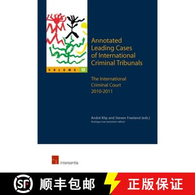 【3-4周达】Annotated Leading Cases of International Criminal Tribunals - Volume 52, Volume 52: The In... [9781780684703]