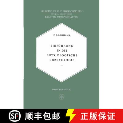 【3-4周达】Einführung in die Physiologische Embryologie [9783034840033]