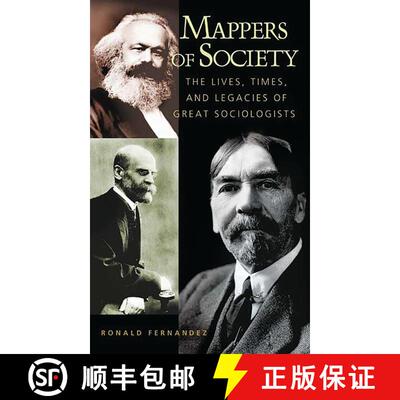 【3-4周达】Mappers of Society: The Lives, Times, and Legacies of Great Sociologists [9780275974350]