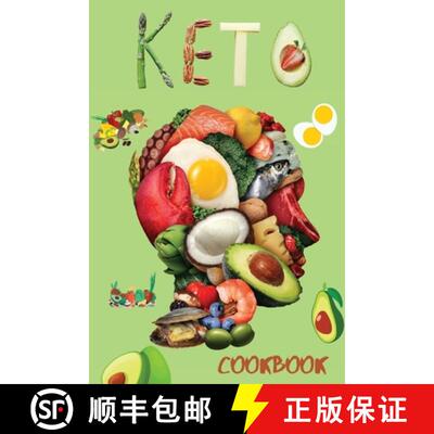 【3-4周达】Ketogenic Diet Cookbook: Keto Diet, Keto Essentials, Keto Bread, Keto Desserts, Keto Meal ... [9781915100030]