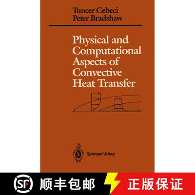 【3-4周达】Physical and Computational Aspects of Convective Heat Transfer [9780387968216]