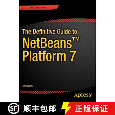 【3-4周达】The Definitive Guide to Netbeans(tm) Platform 7 (1st ed.) (1st ed.) (1st ed.) (1st ed.) (1... [9781430241010]