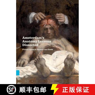 【3-4周达】Amsterdam Anatomy Lessons Dissected [9789048568284]