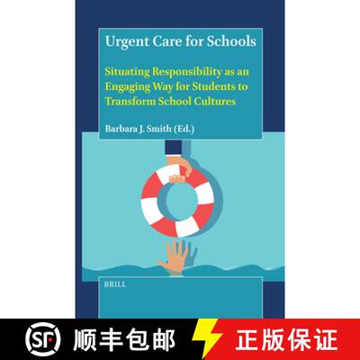 预订 精装 Urgent Care for Schools: Situating Responsibility as an Engaging Way for Students to Transf... [9789004718715]