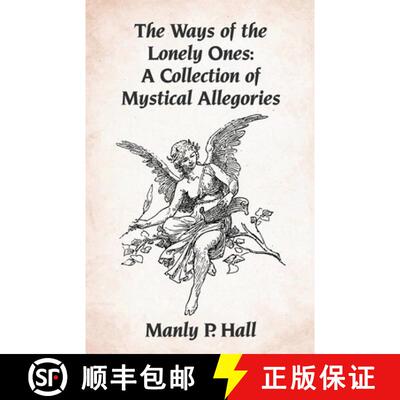 【3-4周达】The Ways of the Lonely Ones: A Collection of Mystical Allegories Paperback [9781639231607]