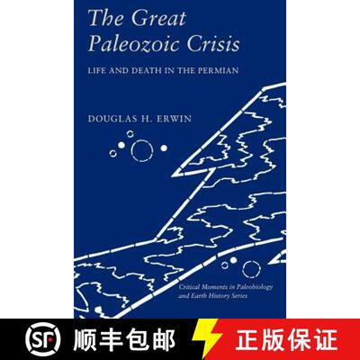 【3-4周达】The Great Paleozoic Crisis – Life & Death in the Permian (Paper) [9780231074674]