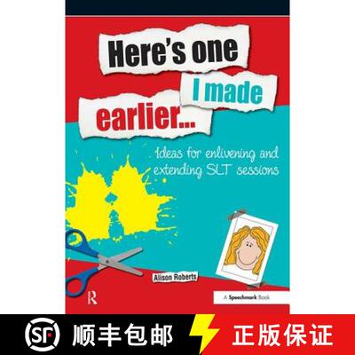 【3-4周达】Here's One I Made Earlier...: Ideas for Enlivening and Extending Slt Sessions [9780863888595]