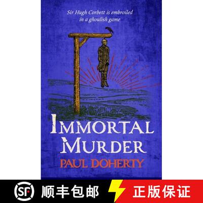 【3-4周达】Immortal Murder (Hugh Corbett Mysteries, Book 25) : A ghoulish game of medieval murder and... [9781035407392]